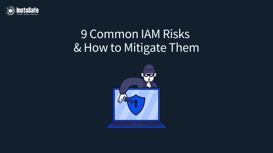 9 Common Identity & Access Management Risks